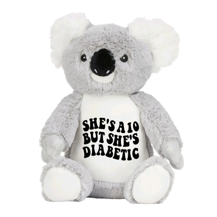 She's A 10 But She's Diabetic Diabuddy Bear – Type1badassxo